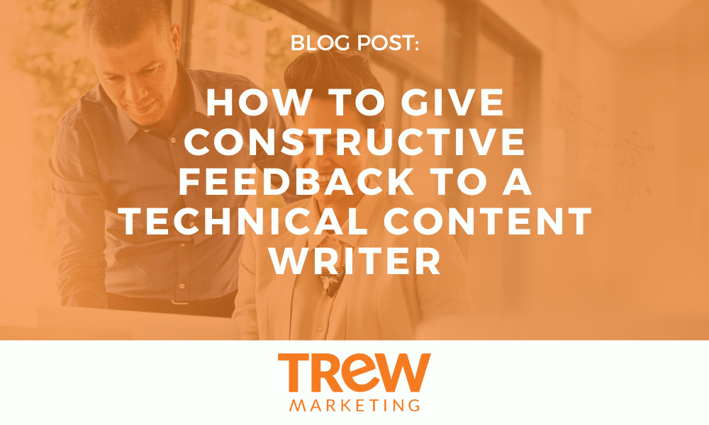 How to Give Constructive Feedback to a Technical Content Writer