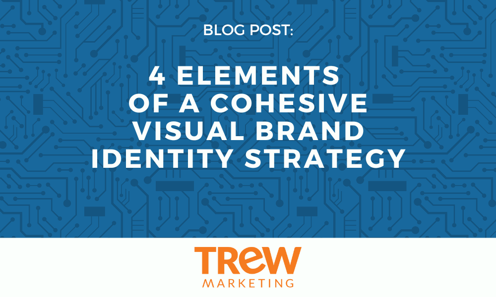 4 Elements of a Cohesive Visual Brand Identity